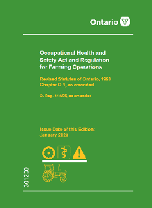 Occupational Health and Safety Act (OHSA) and Regulation for Farming ...