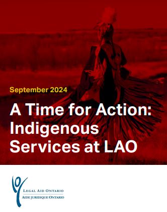 A Time for Action: Indigenous Services at LAO 23-24 - Publications Ontario
